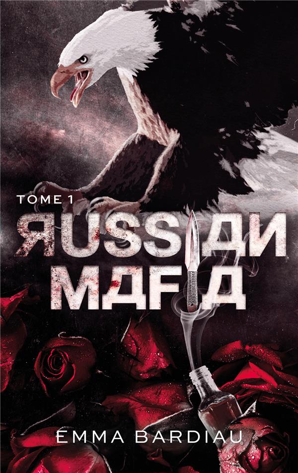 Russian mafia Tome 1 : Emma Bardiau - 2017246441 | Cultura