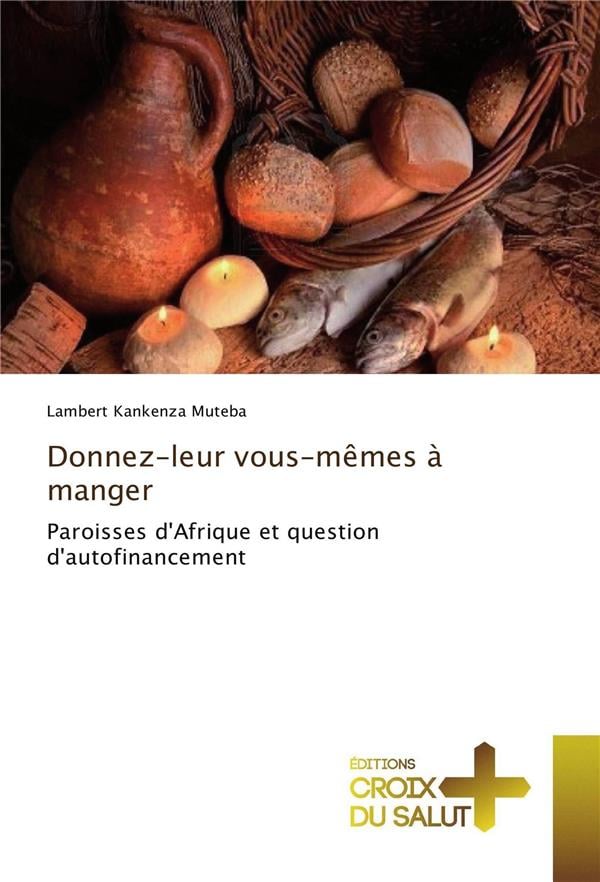 Donnez-leur vous-memes a manger - 3330707755 - Livre Religions et ...