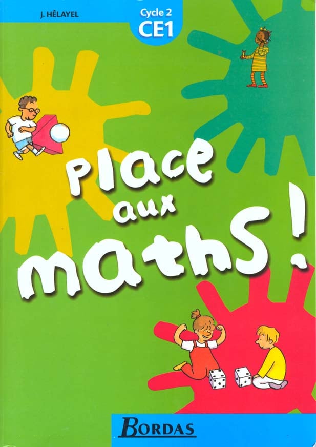Place aux maths ce1 cycle 2 : Josiane Hélayel - 2047293049 - Manuels ...