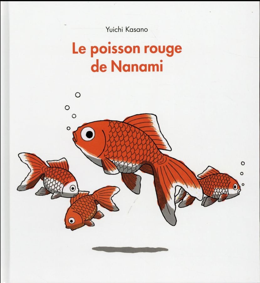 Le poisson rouge de Nanami : Yuichi Kasano | Cultura