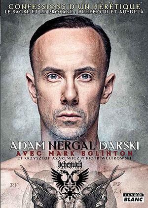 Adam Nergal Darski confessions d'un heretique : Adam Nergal Darski ...