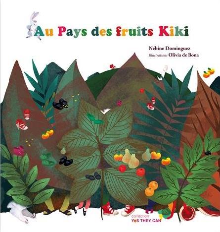 Au pays des fruits Kiki : Nébine Dominguez | Cultura