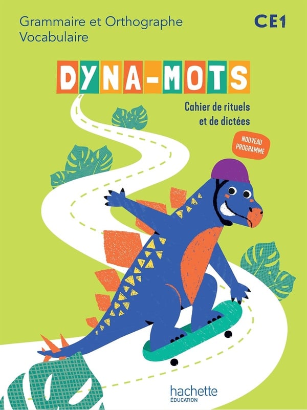 Dyna-mots : Français - CE1 - Cahier de rituels et de dictées : Mélanie ...