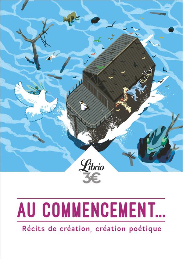 Au commencement : récits de création et création poétique : Collectif - 2290390275 - Livres de ...