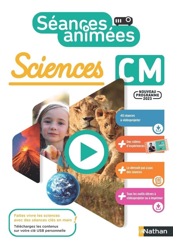 Séances animées : Sciences - CM1, CM2 - Guide + 40 séances à vidéoprojeter (édition 2024 ...