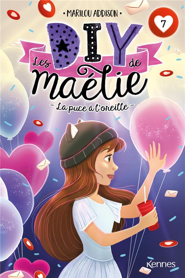 Les DIY de Maélie Tome 7 : la puce à l'oreille : Marilou Addison ...