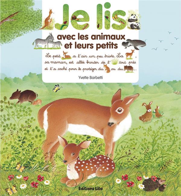Je lis avec - les animaux et leurs petits : Yvette Barbetti - Livres ...