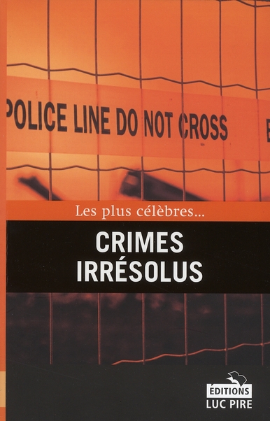 Les plus célèbres... crimes irrésolus : Collectif - 2874158909 - Livre ...