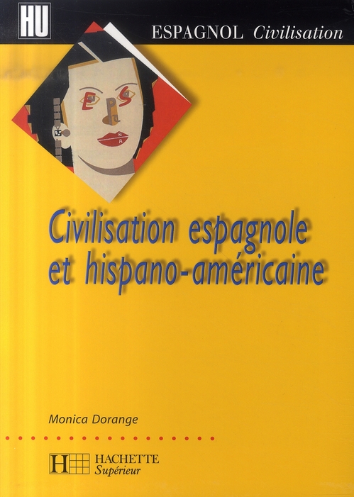 Hu espagnol - civilisation - civilsation espagnole et hispano ...