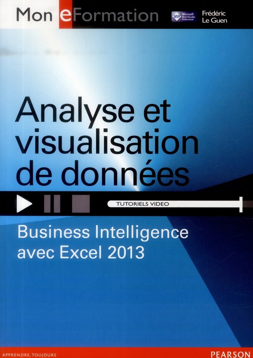 Analyse et visualisation de données - business intelligence avec excel ...
