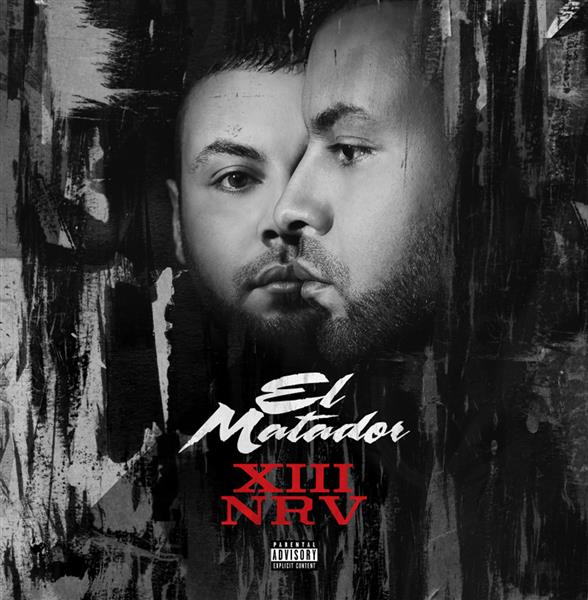 XIII nrv : El Matador - Rap français - Rap et R'n'B - Genres musicaux ...