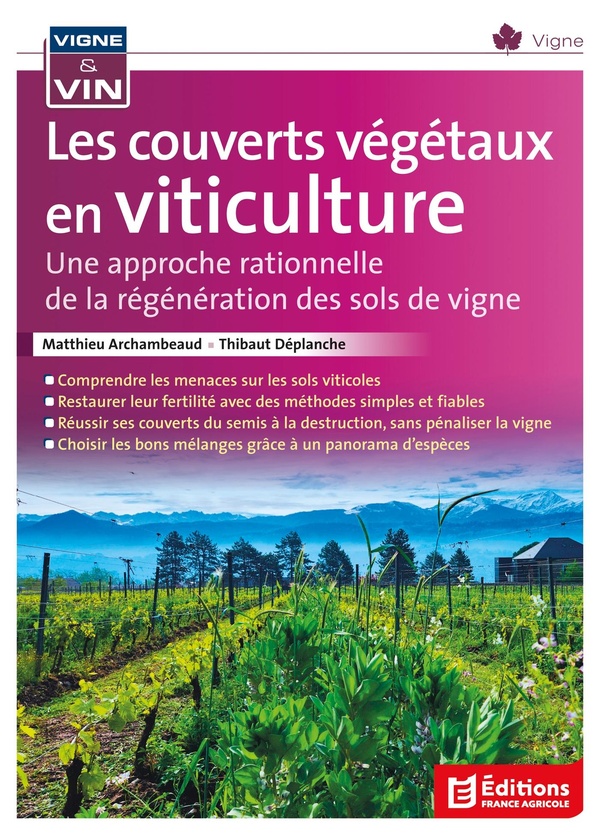 Les couverts végétaux en viticulture : Une approche rationnelle de la ...