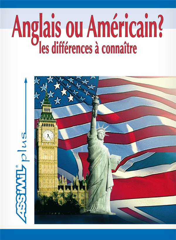 Anglais ou américain? les différences à connaître : François Carlier ...