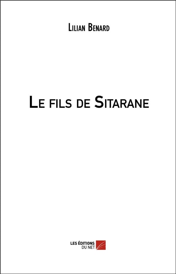 Le fils de Sitarane : Lilian Benard | Cultura
