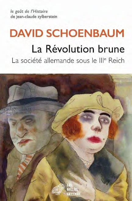 La revolution brune - la société allemande sous le IIIe Reich : David ...