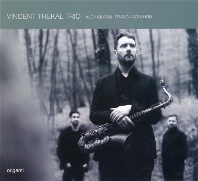 Origami : Franck Agulhon, Alex Gilson, Vincent Thekal Trio - Jazz ...