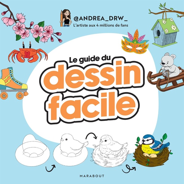 Le guide du dessin facile : @Andrea_Drw_ | Cultura