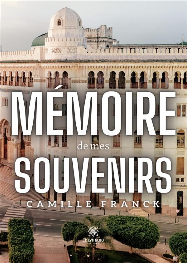 Mémoire de mes souvenirs - Livre Actualité, Politique et Société | Cultura