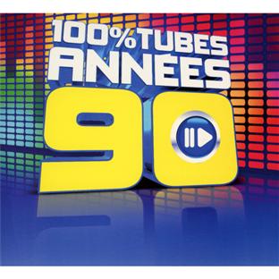 100% tubes années 90 2013- Compilations - Compilations - ambiance ...