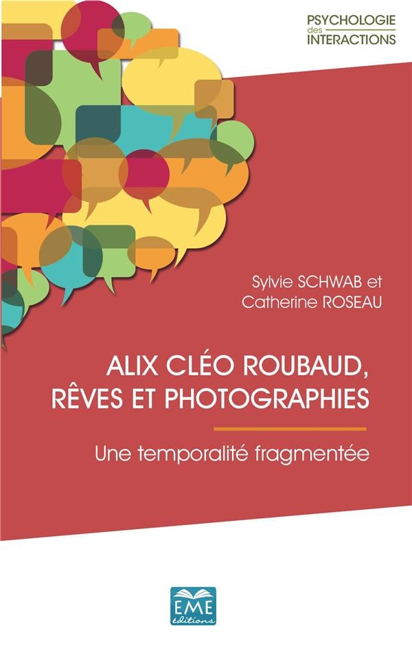Alix Cléo Roubaud, rêves et photographies - une temporalité fragmentée ...