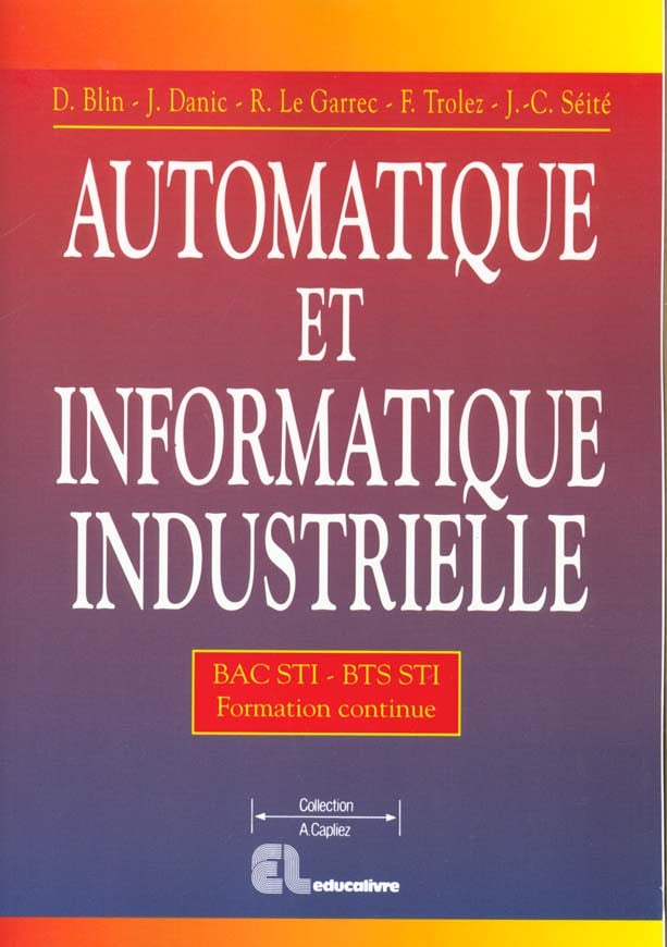 Automatismes et informatique industrielle - 2713515203 - Manuels scolaires | Cultura