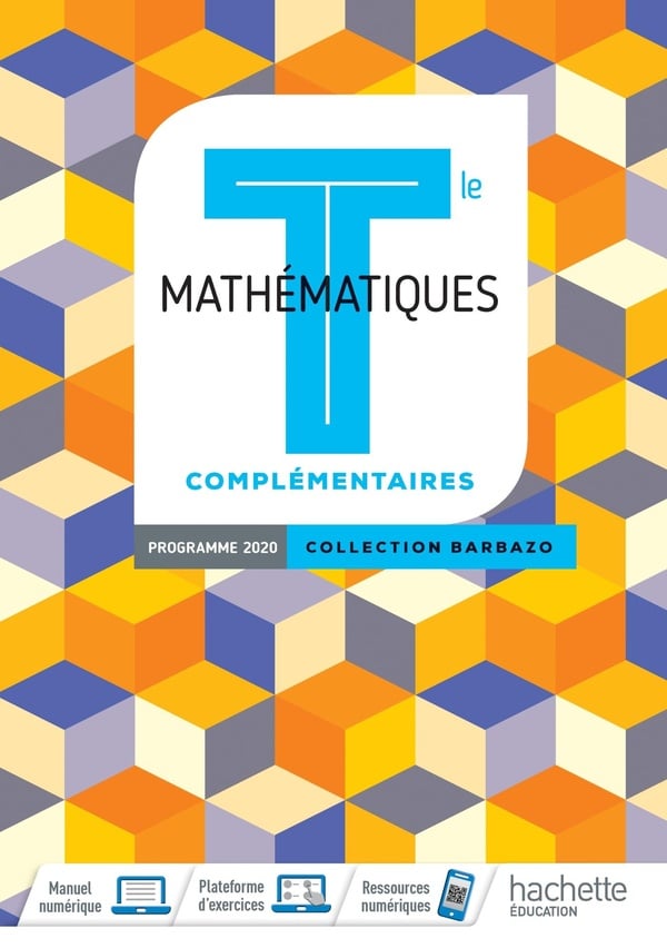 Mathématiques complémentaires - terminale - livre élève (édition 2020 ...