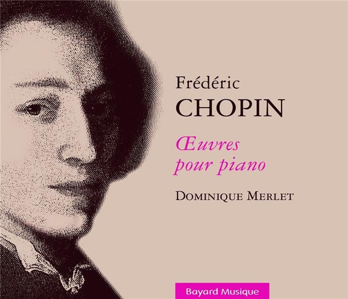 Frédéric Chopin - Oeuvres pour piano : Frédéric Chopin, Dominique ...