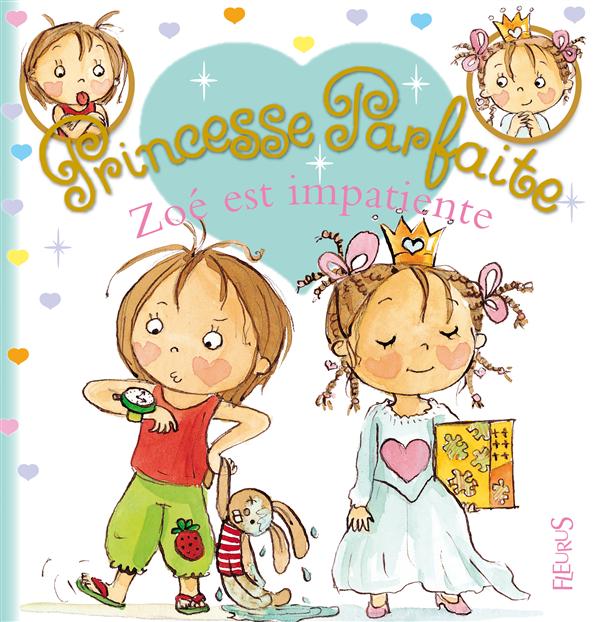 Princesse parfaite Tome 8 : Zoé est impatiente : Jacques Beaumont ...