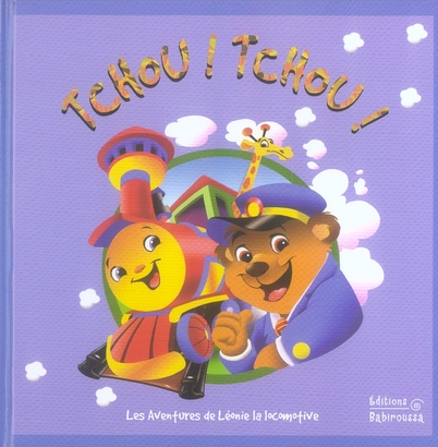 Tchou ! tchou ! - les aventures de léonie la locomotive : Faustina ...