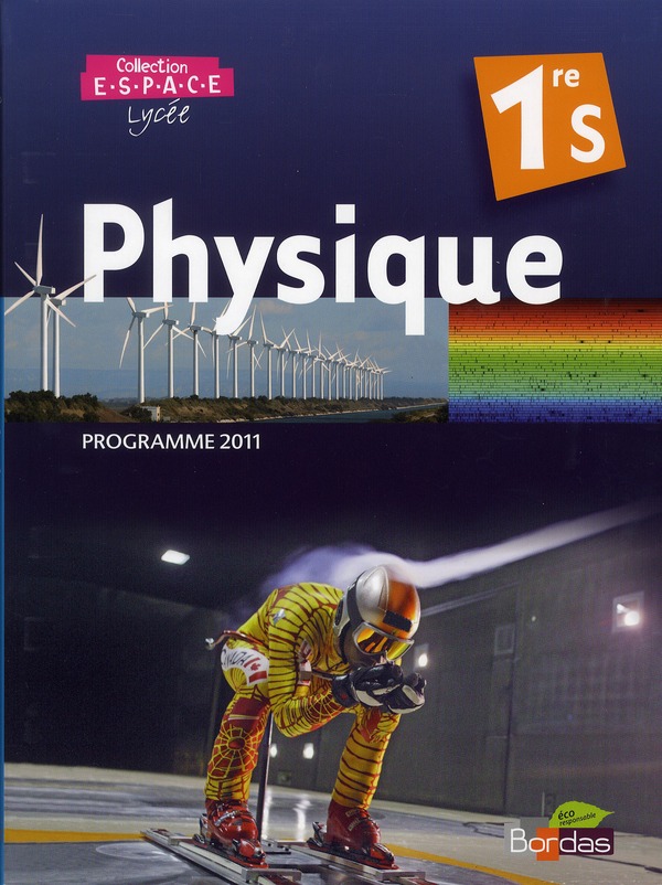 E.S.P.A.C.E LYCEE : physique - 1ère S - manuel de l'élève (édition 2011 ...