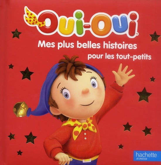 Oui-oui - mes plus belles histoires pour les tout-petits : Enid Blyton ...