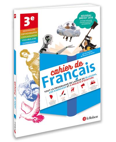 Cahier de français - 3e - version élève (édition 2018) : Collectif ...