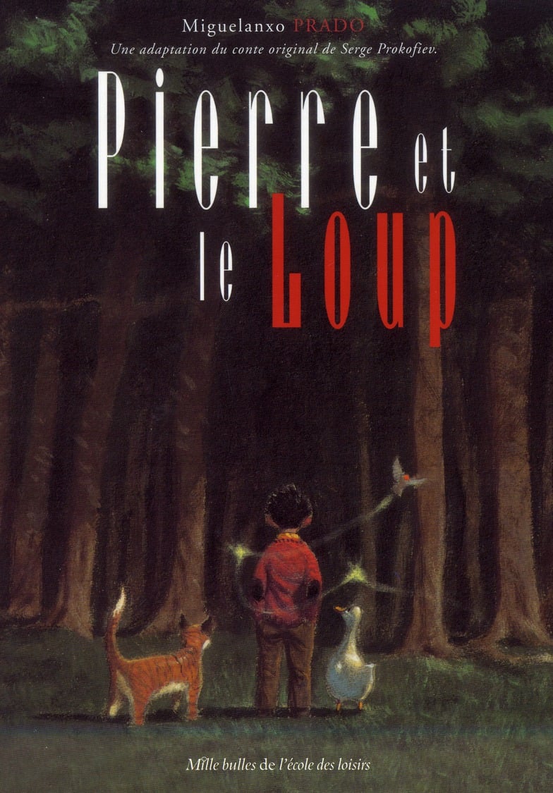 Pierre et le Loup : Serge Prokofiev, Miguelanxo Prado - BD Jeunesse ...