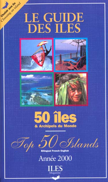 Guide des iles et archipels du monde - edition 2000 : Collectif - Livre ...
