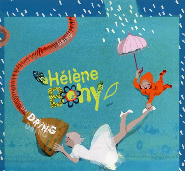 Dring : Hélène Bohy - Musique Enfance, Jeunesse | Cultura