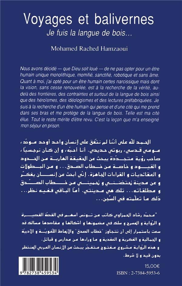 Voyages et balivernes : je fuis la langue de bois... : Mohamed Rached ...