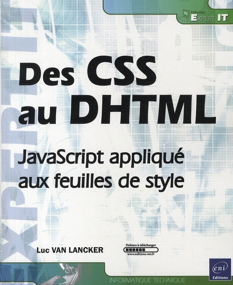 Des css au dhtml - javascript appliqué aux feuilles de style : Luc Van ... Des css au dhtml - javascript appliqué aux feuilles de style : Luc Van ...