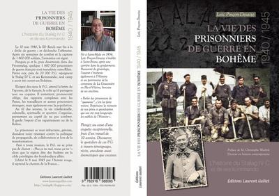 La vie des prisonniers de guerre en Bohême 1940/1945 : l'histoire du ...