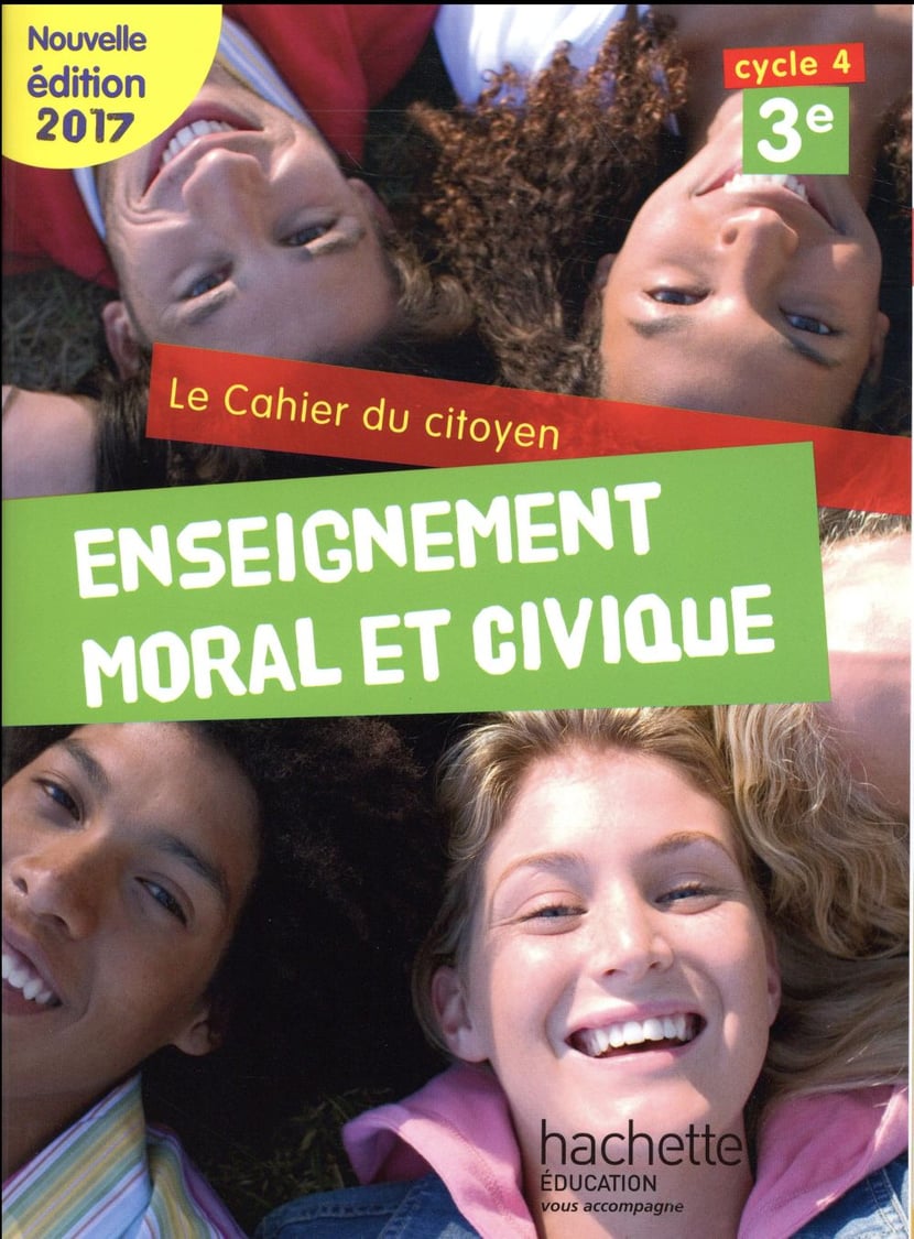 Le Cahier Du Citoyen Enseignement Moral Et Civique Emc Cycle 4