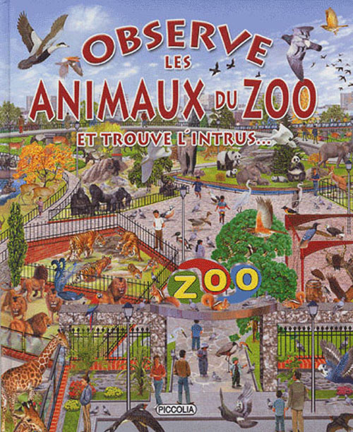 Observe et trouve / les animaux du zoo - Livres jeux et d'activités ...