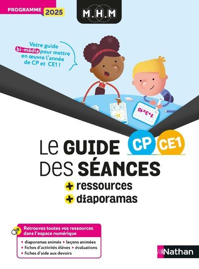 MHM - CP/CE1 - Guide des séances + Ressources - Programme 2025 : Nicolas Pinel, Emmanuelle Petit ...