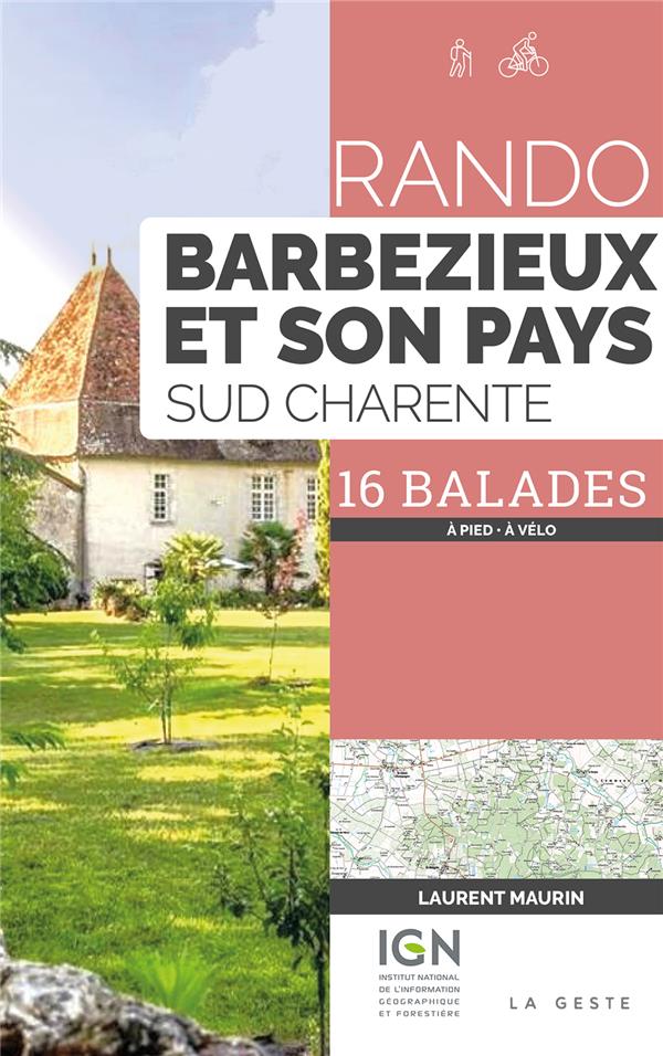 Rando : Barbezieux et son pays Sud-Charente - 16 balades : Laurent ...