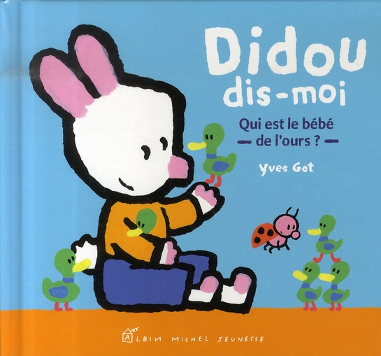 Didou, dis-moi qui est le bébé de l'ours? : Yves Got - 2226177515 ...