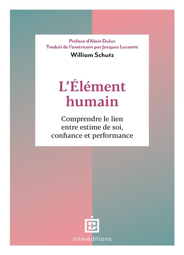 L'élément humain : comprendre le lien entre estime de soi, confiance et ...