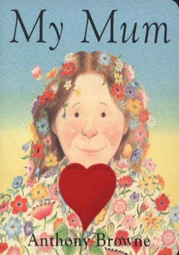 My Mum (Board Book) /anglais : Anthony Browne | Cultura