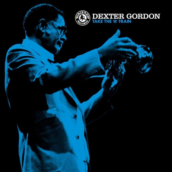 Take The A Train : Dexter Gordon- Vinyles Jazz - Blues | Cultura