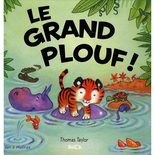 Le grand plouf - 9037472095 - Livres pour enfants dès 3 ans | Cultura