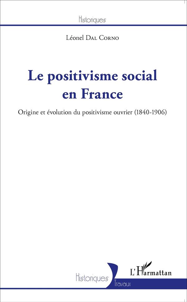 Le positivisme social en france - origine et évolution du positivisme ...