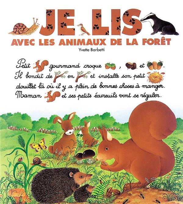 Je lis avec - les animaux de la foret : Yvette Barbetti - Livres pour ...