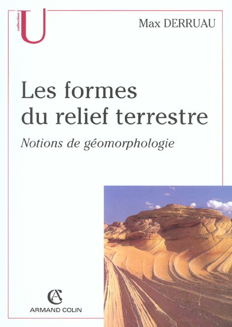 Les formes du relief terrestre - notions de geomorphologie - 8e edition ...